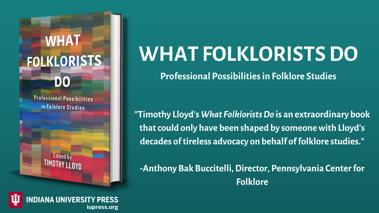 What Folklorists Do: CFS Authors on Careers in and Beyond the ...